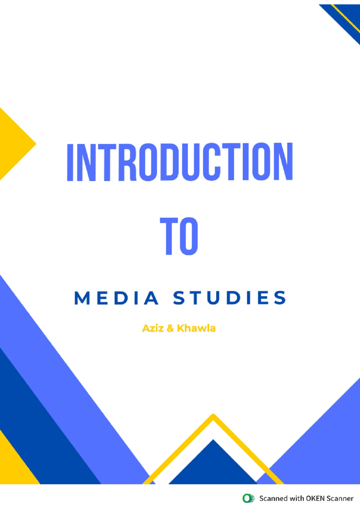 Intro to Media studies - INTRODUCTION TO MEDIA STUDIES Aziz Khawla ...