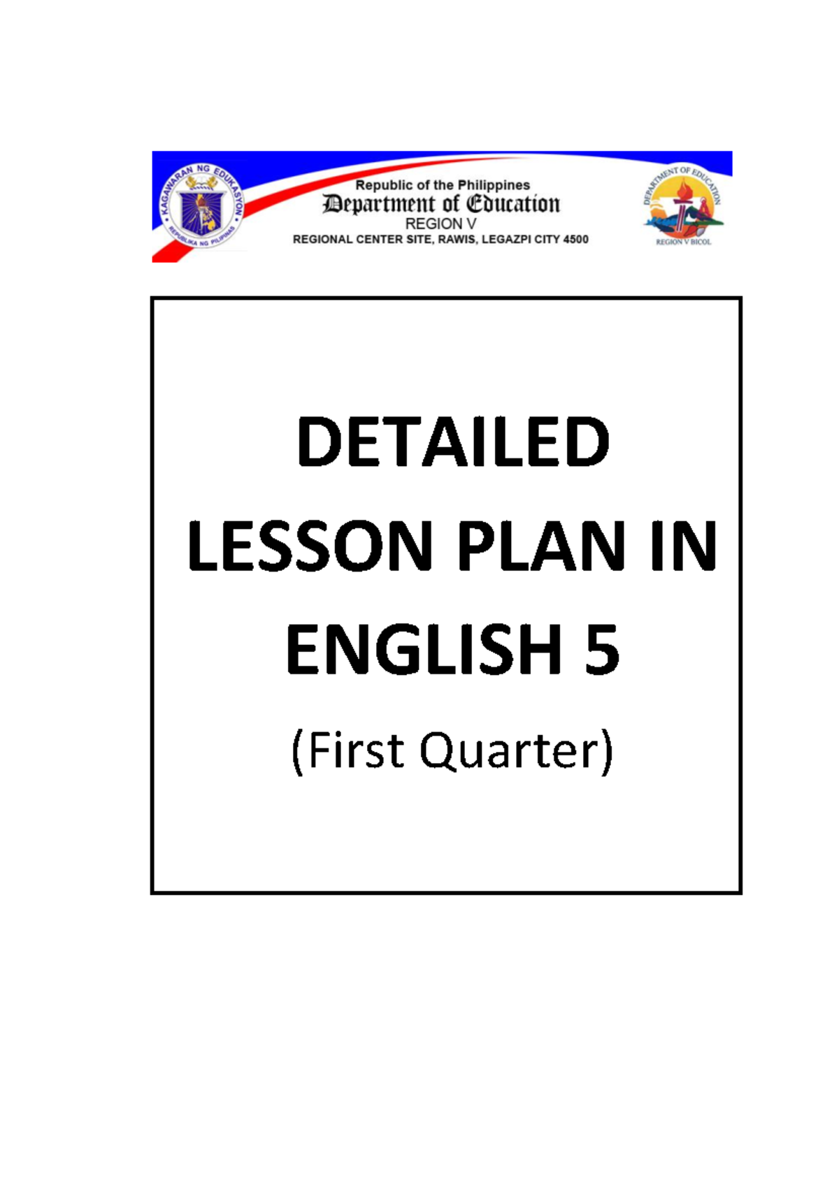 DLP English 5 - lesson plan - DETAILED LESSON PLAN IN ENGLISH 5 (First Quarter) ii DAILY LESSON ...