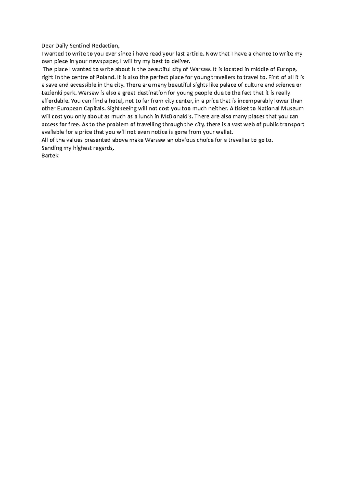 Wypracowanie - Dear Daily Sentinel Redaction, I wanted to write to you ...