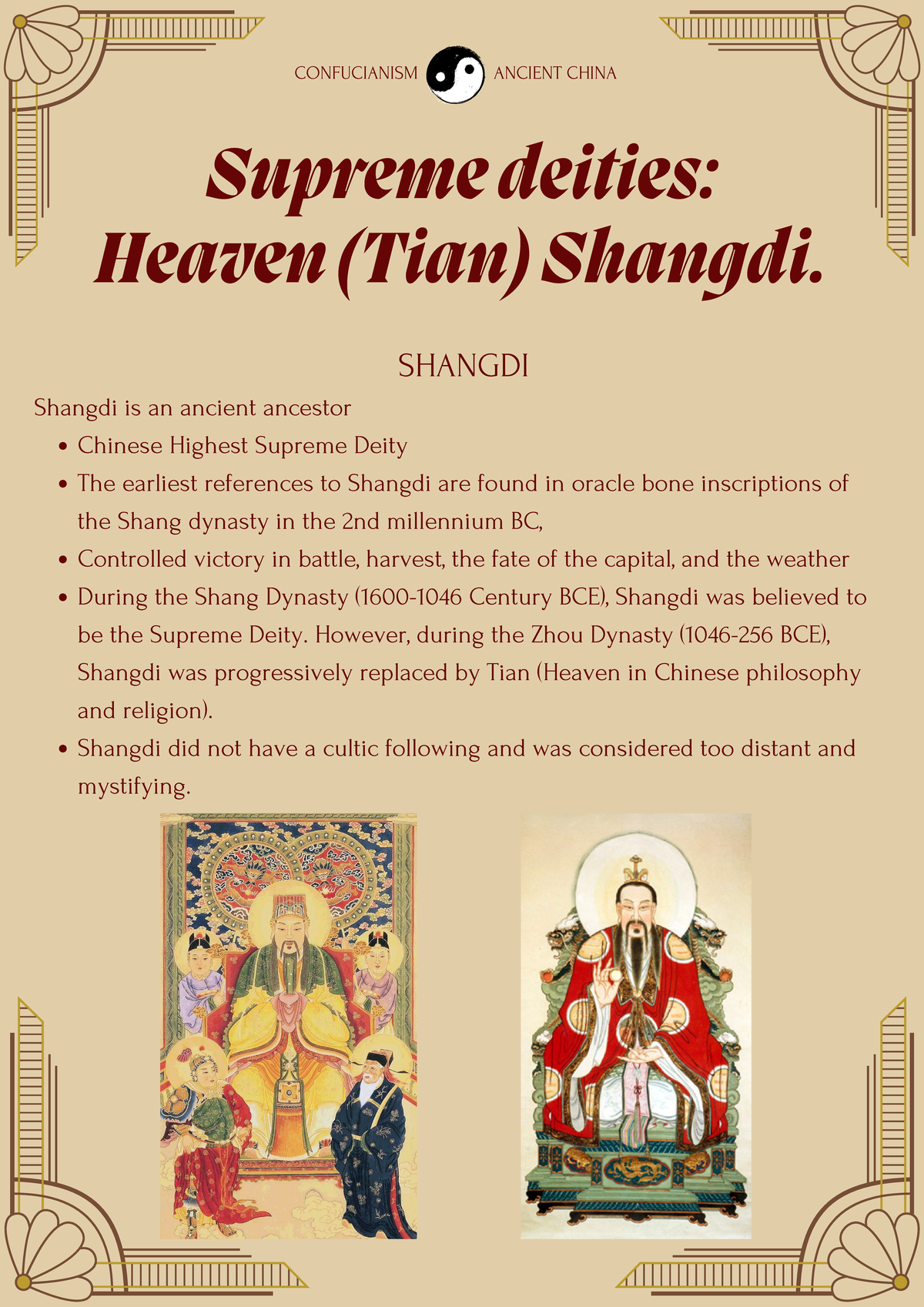 Supreme deities Heaven (Tian) and Shangdi - CONFUCIANISM ANCIENT CHINA SHANGDI Shangdi is an ...