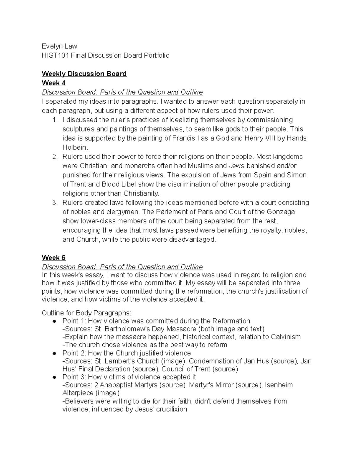 HIST101 Final Discussion Board - I wanted to answer each question ...