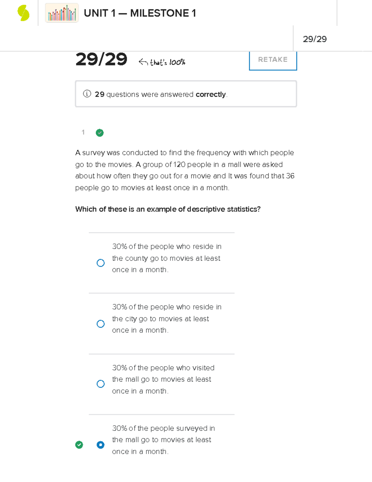 Intro stat milestone 1 - 1 29 / 29 that's 100% RETAKE 29 questions were ...