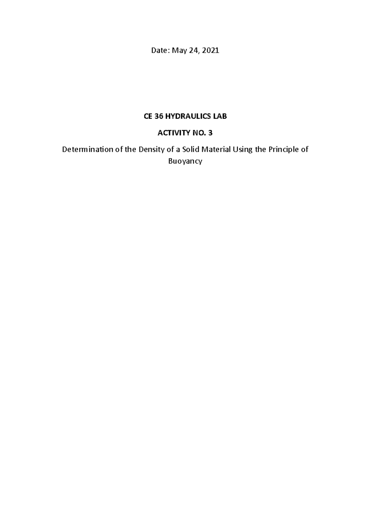Laboratory 3 - CE36-Hydraulics - Date: May 24, 2021 CE 36 HYDRAULICS ...