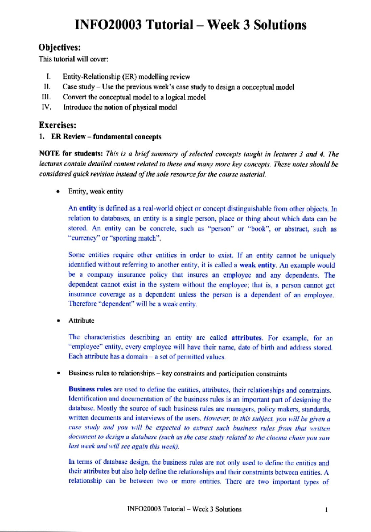 INFO20003 tutorial questions - INFO20003 Tutorial-Week 3 Solutions Objectives: This tutorial ...