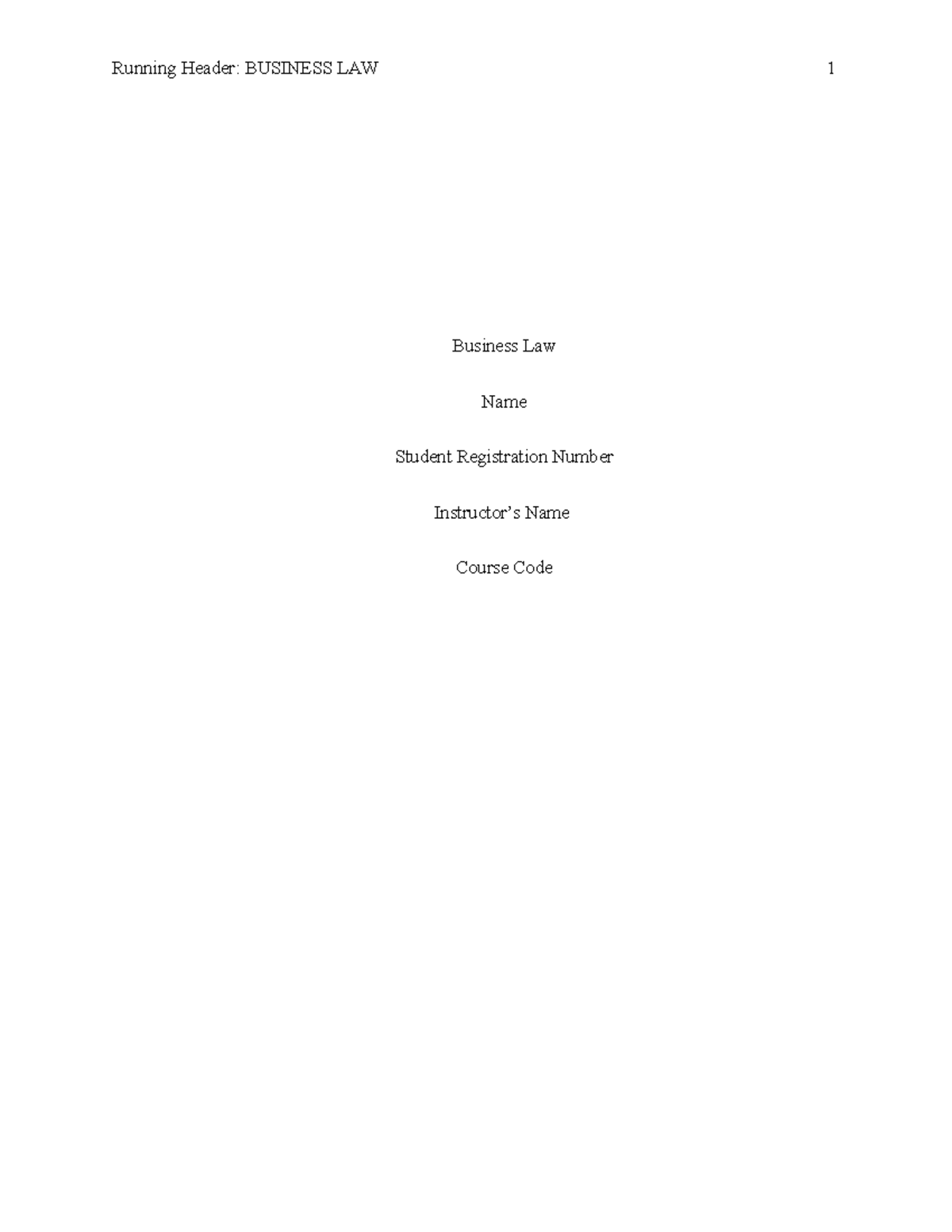 Business Law - Grade: 7.5 - Running Header: BUSINESS LAW 1 Business Law ...