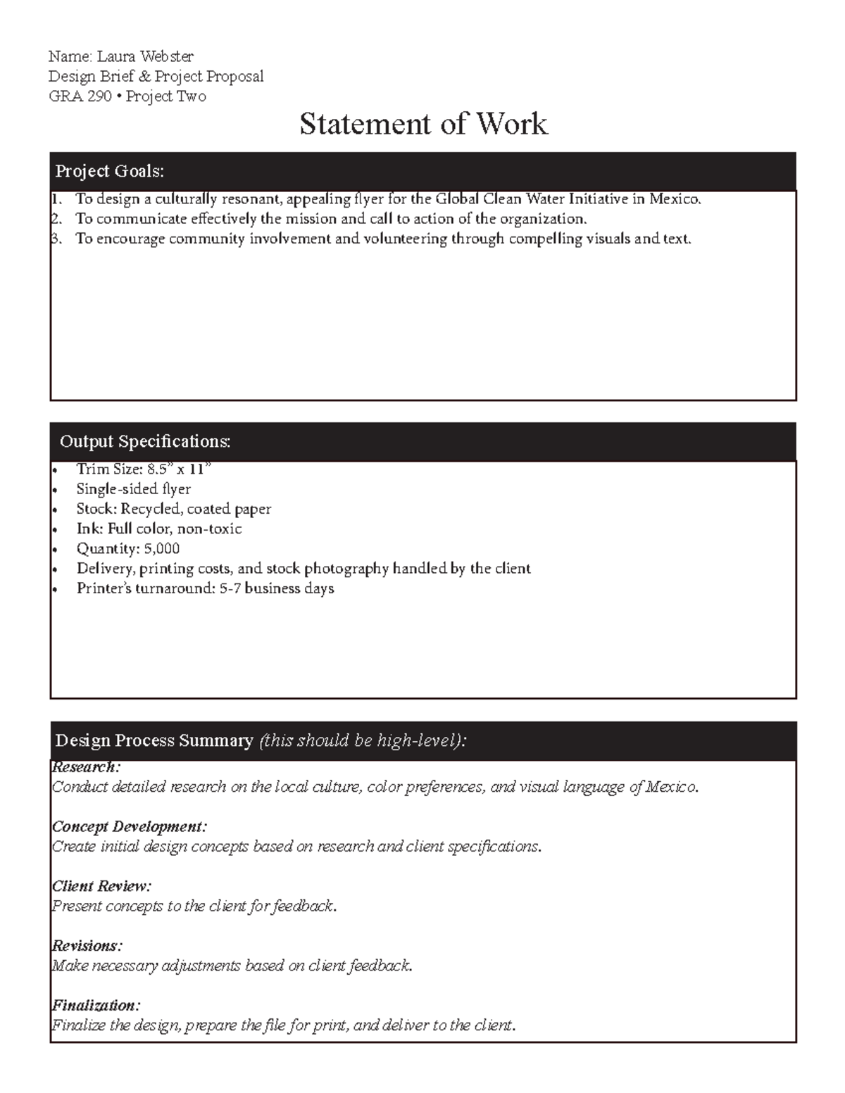 GRA 290 Project Two Template Laura Webster - 1. To design a culturally ...