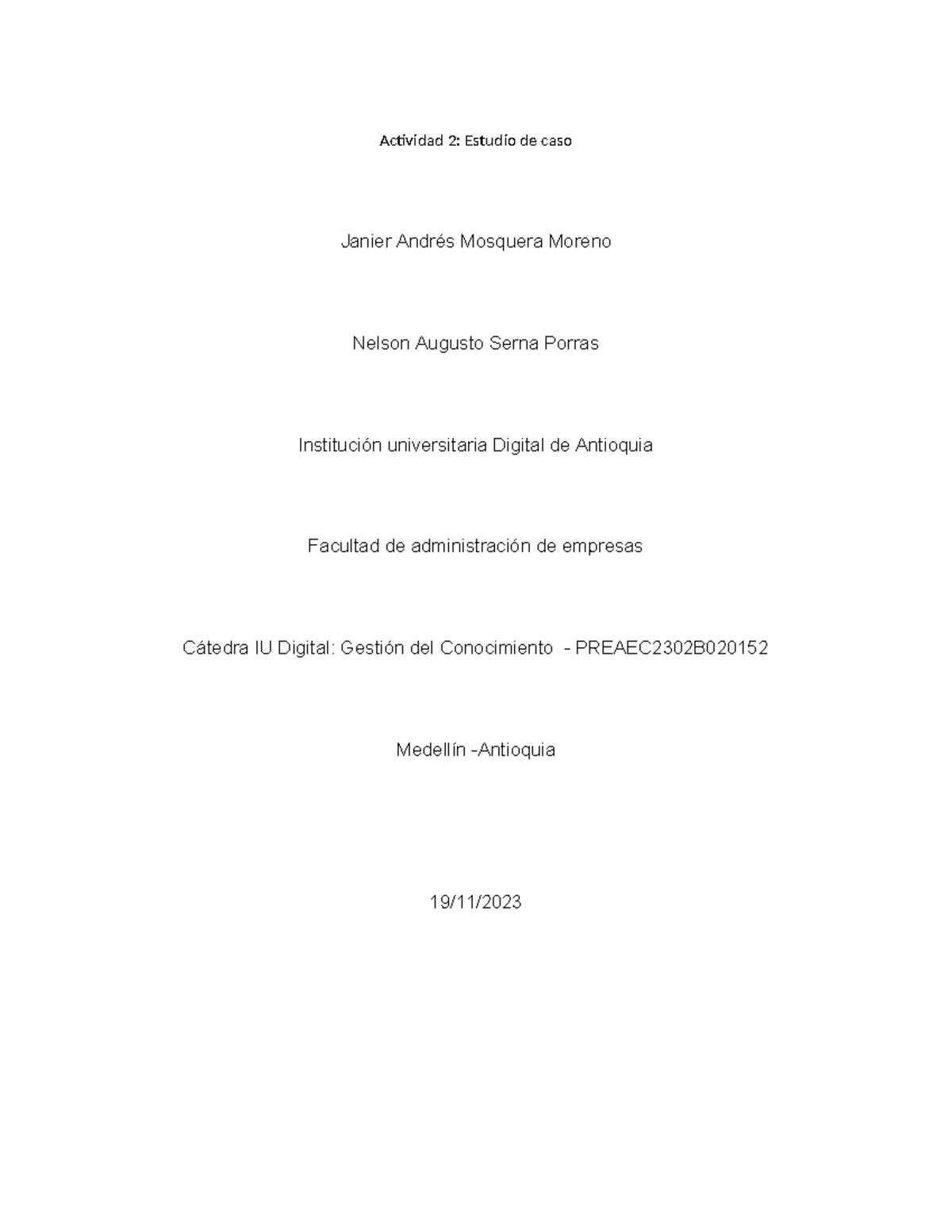 Trabajo de Janier - Bien - Actividad 2: Estudio de caso Janier Andrés ...