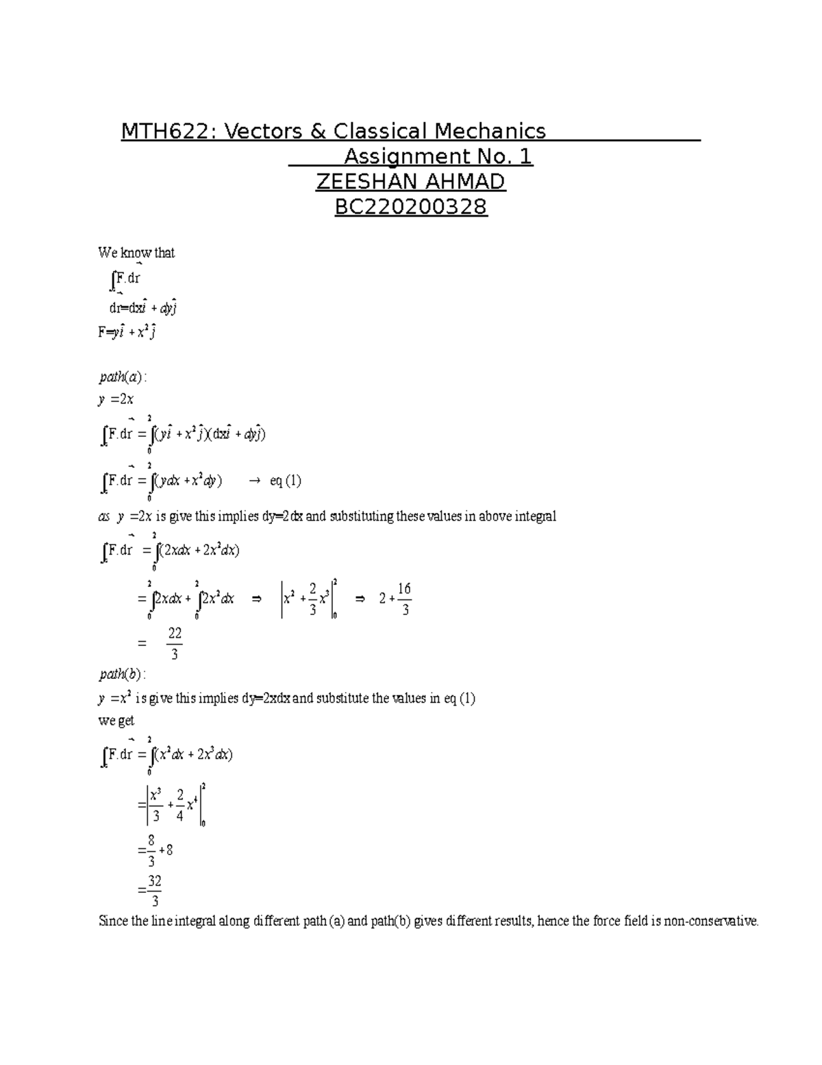 MTH622 assignment 1 - MTH622: Vectors & Classical Mechanics Assignment No. 1 ZEESHAN AHMAD BC c ...