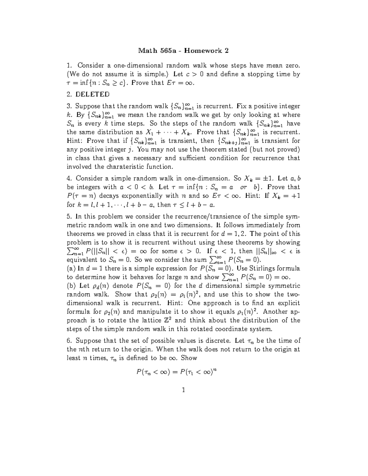 Hmwk2 - Homework assignment 2 - Math 565a Homework 2 1. Consider a ...