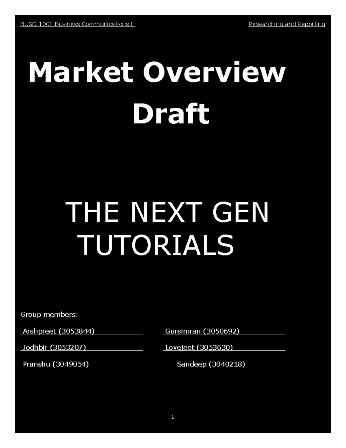 Market Overview Draft - Market Overview Draft THE NEXT GEN TUTORIALS ...