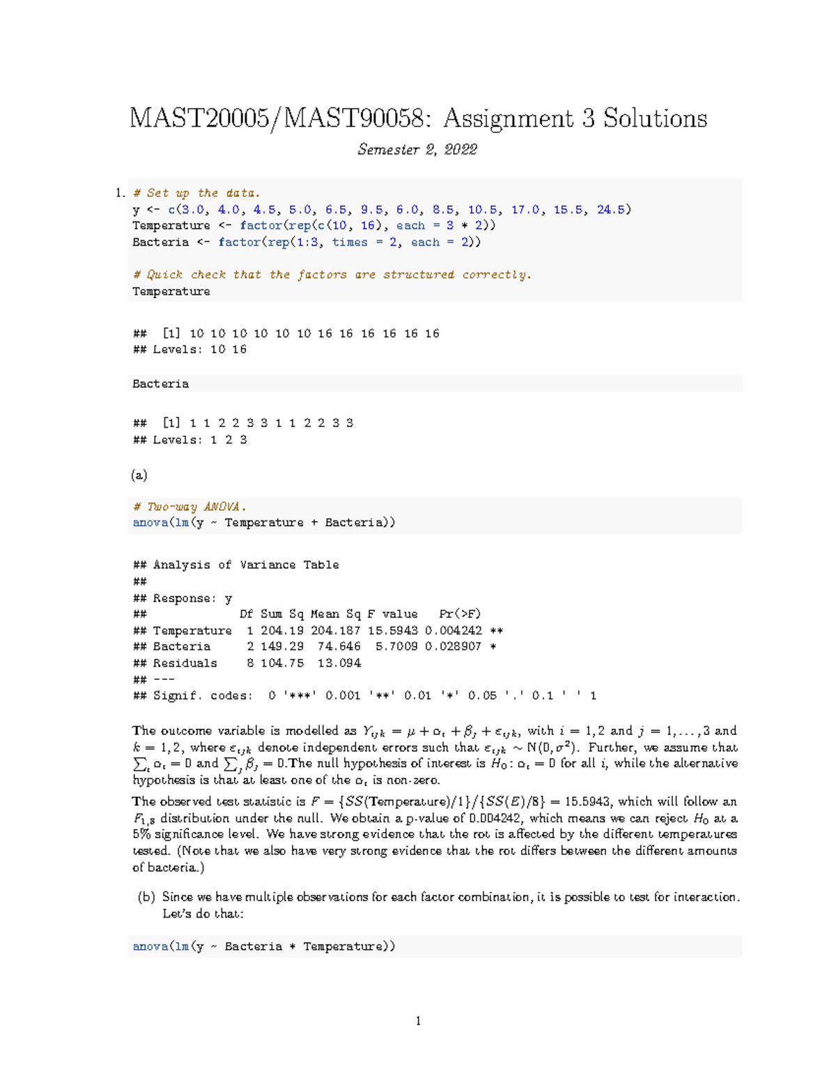 Assignment 3-solutions - MAST20005/MAST90058: Assignment 3 Solutions Semester 2, 2022 Set up the ...