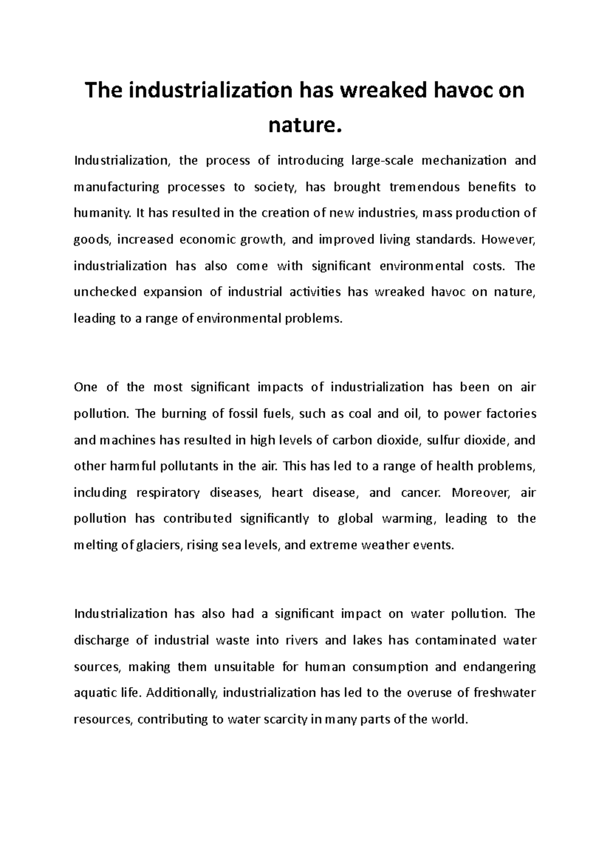 The industrialization has wreaked havoc on nature - Industrialization ...