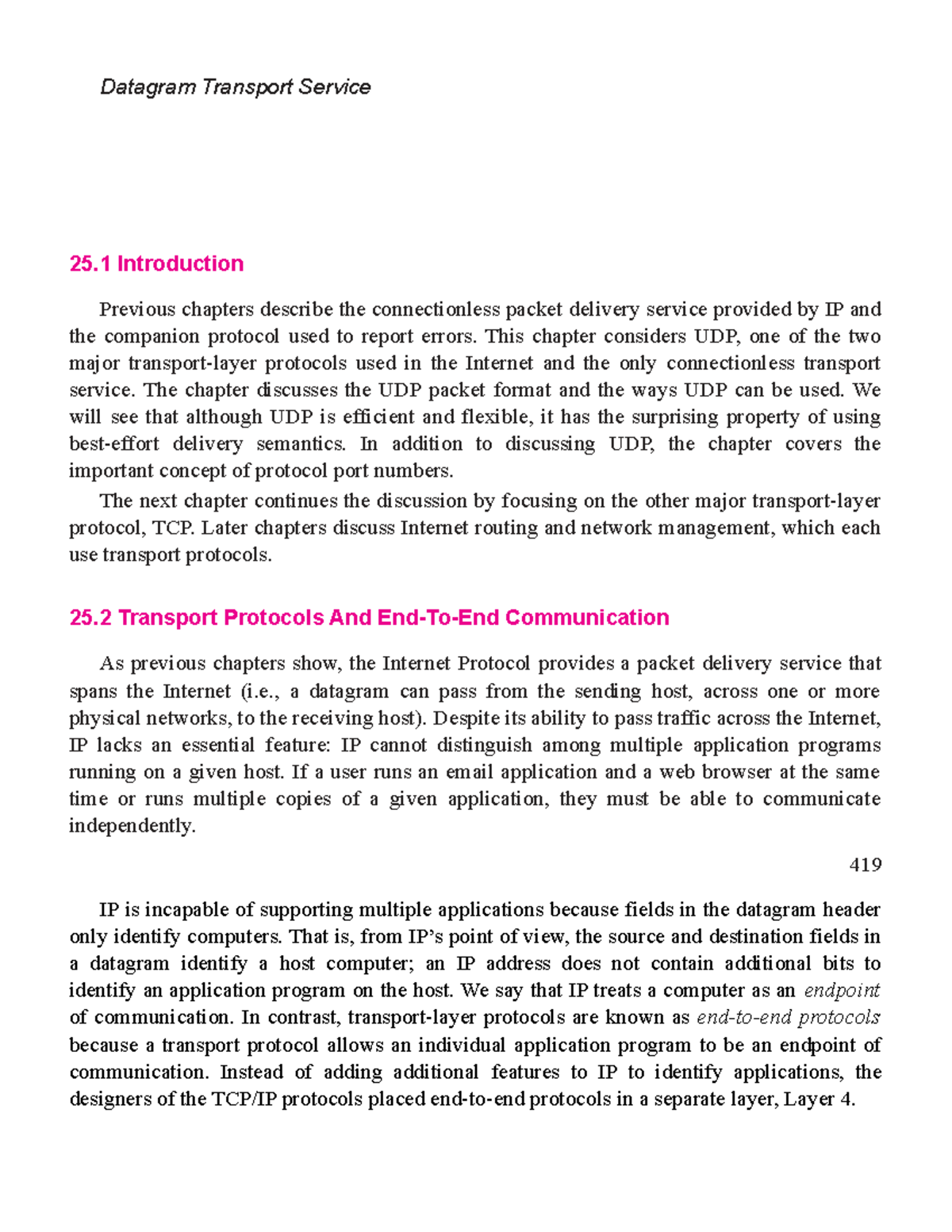 Datagram Transport Service - This chapter considers UDP, one of the two ...