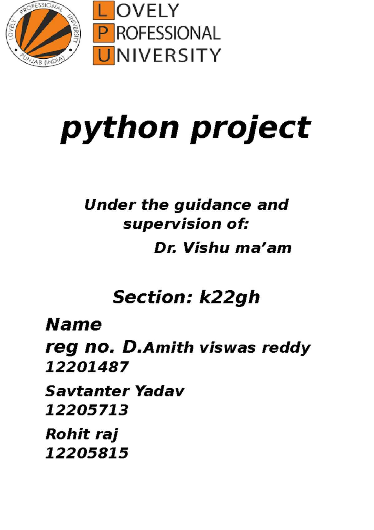 Python Project Python Project Under The Guidance And Supervision Of Dr Vishu Maam Section