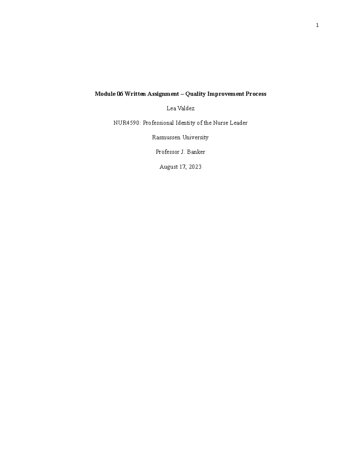 Module 06 Written Assignment - Quality Improvement Process - Module 06 ...