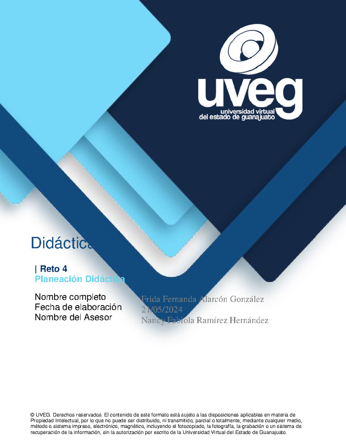 Alarcon Frida R4 U1 - reto - © UVEG. Derechos reservados. El contenido ...