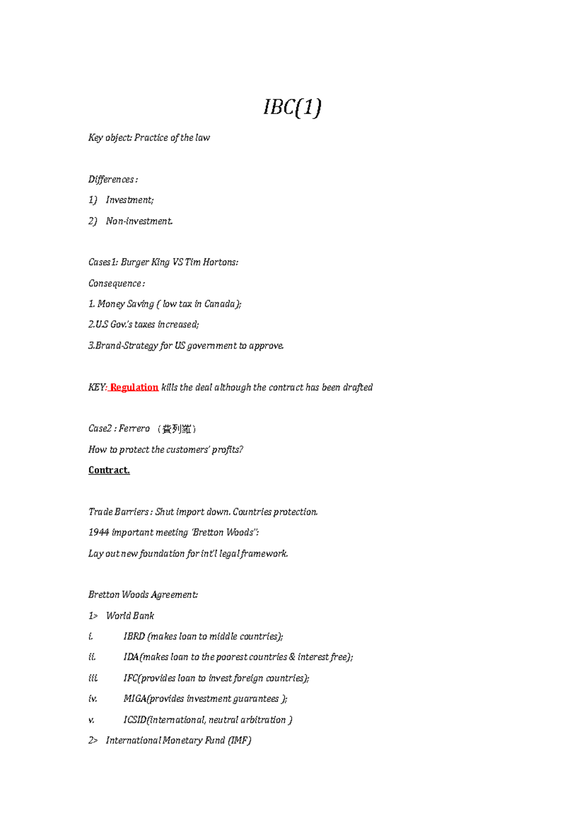 week 1 notes for IBT - IBC(1) Key object: Practice of the law ...