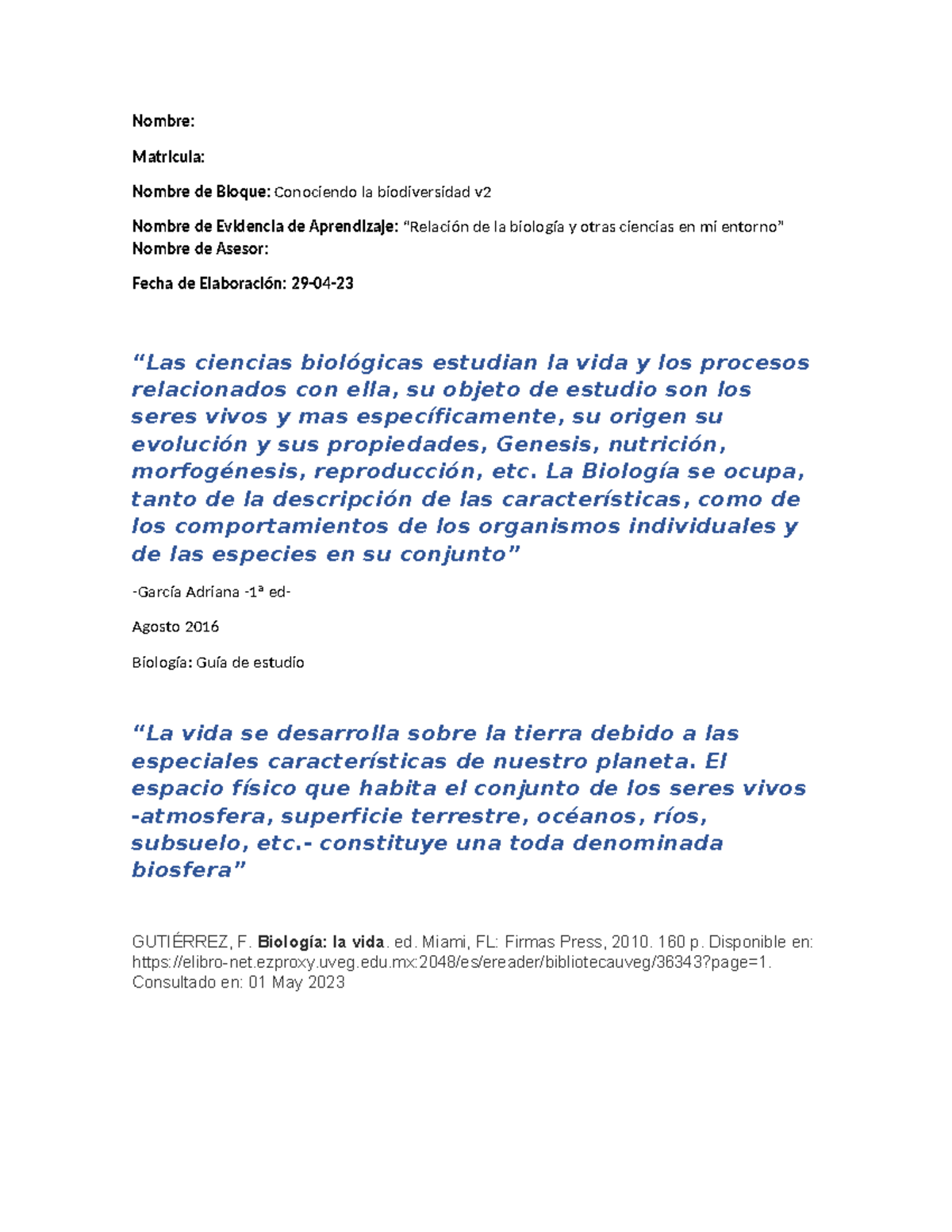 BIO EA1 - FYI - Nombre: Matricula: Nombre de Bloque: Conociendo la biodiversidad v Nombre de ...