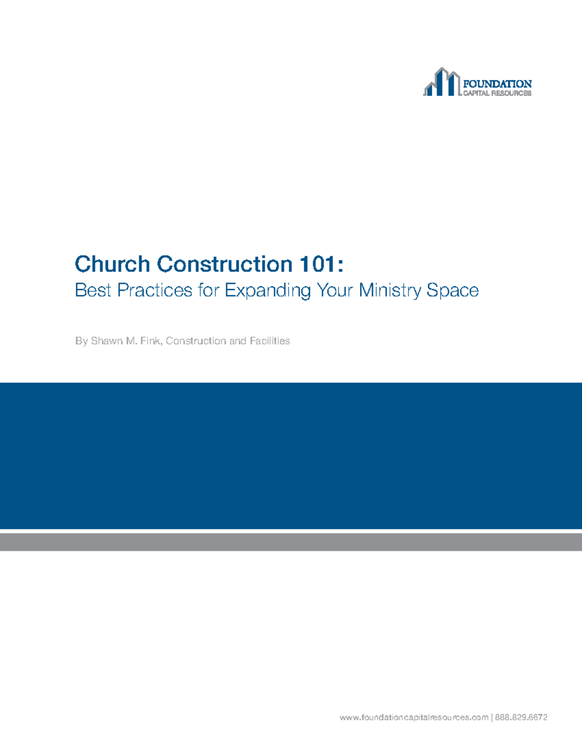 Church Construction 101 FCR - foundationcapitalresources | 888. By Shawn M. Fink, Construction ...