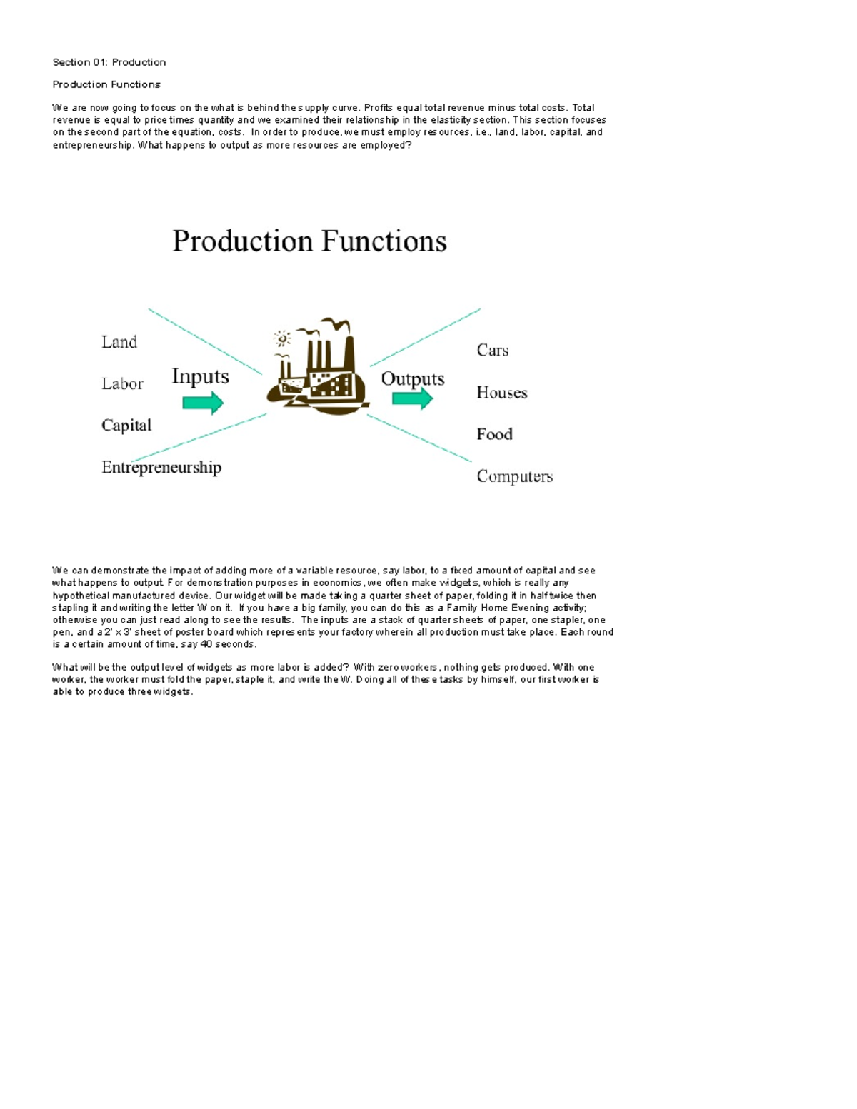 ECON 101 Microeconomics - Section 01: Production Production Functions We are now going to focus ...