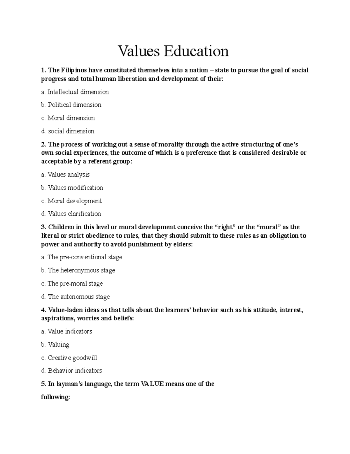 Values Education Part 1 - Values Education The Filipinos have constituted themselves into a ...