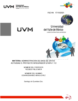 Actividad 3 Proyecto integrador Etapa 1 - Bases de datos avanzada Actividad 3: Proyecto ...