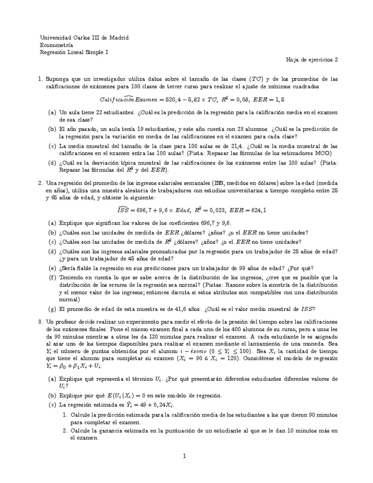 Hoja 2 - ejercicios - Universidad Carlos III de Madrid EconometrÌa RegresiÛn Lineal Simple I ...