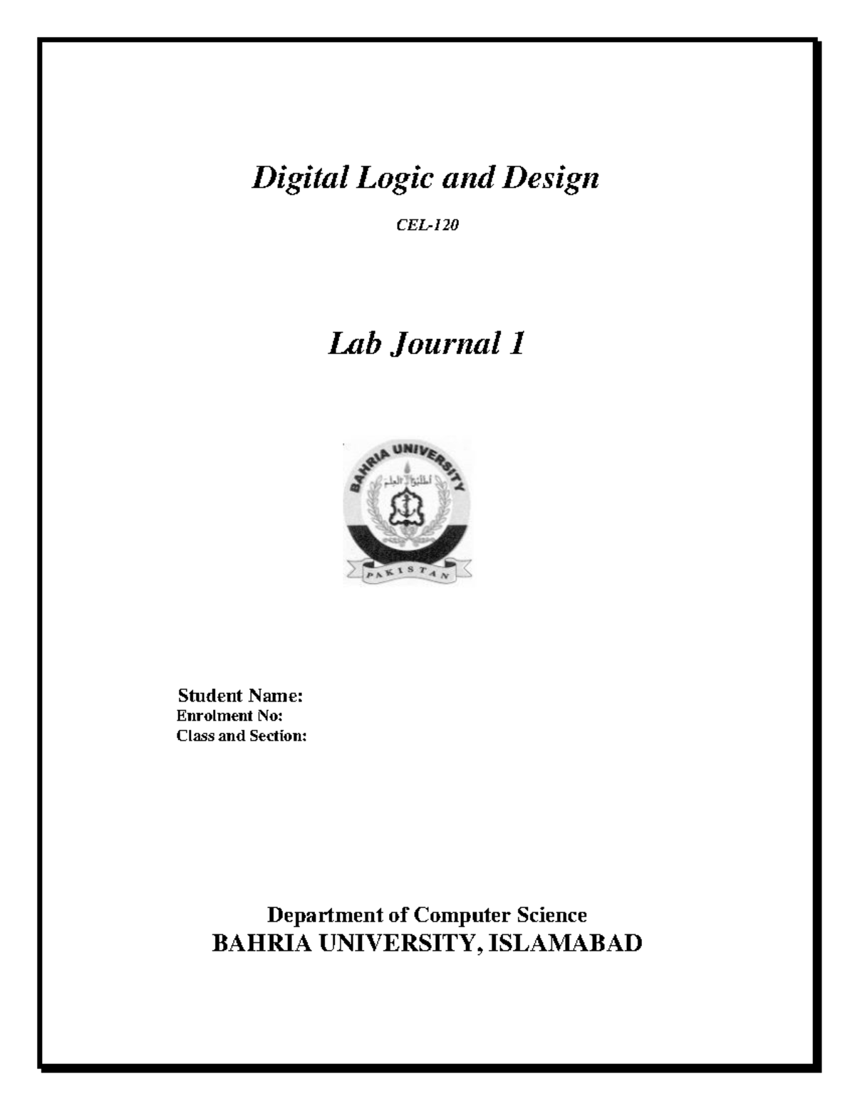 Lab journal 1 DLD - Digital Logic and Design CEL- Lab Journal 1 Student ...