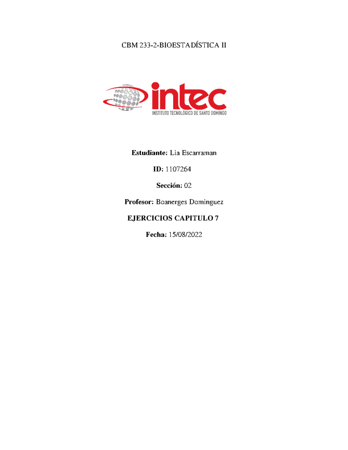 Caso Practico - nmm - CBM 233-2-BIOESTADÍSTICA II Estudiante: Lia ...