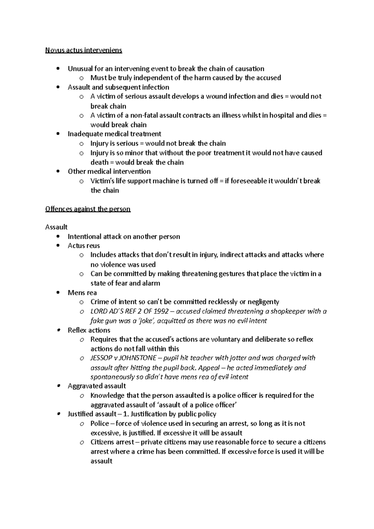Notes - Summary Criminal Law - Novus actus interveniens Unusual for an ...