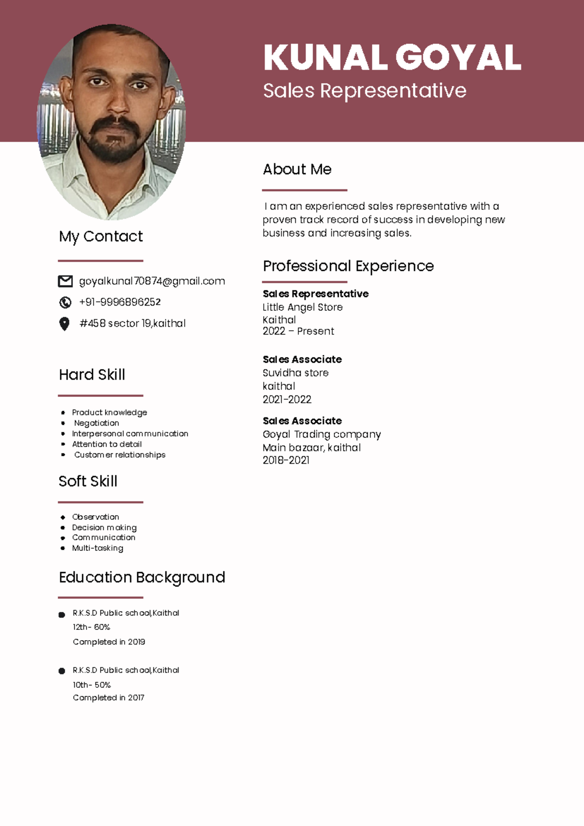 Kunal Goyal - KUNAL GOYAL Sales Representative About Me Professional ...