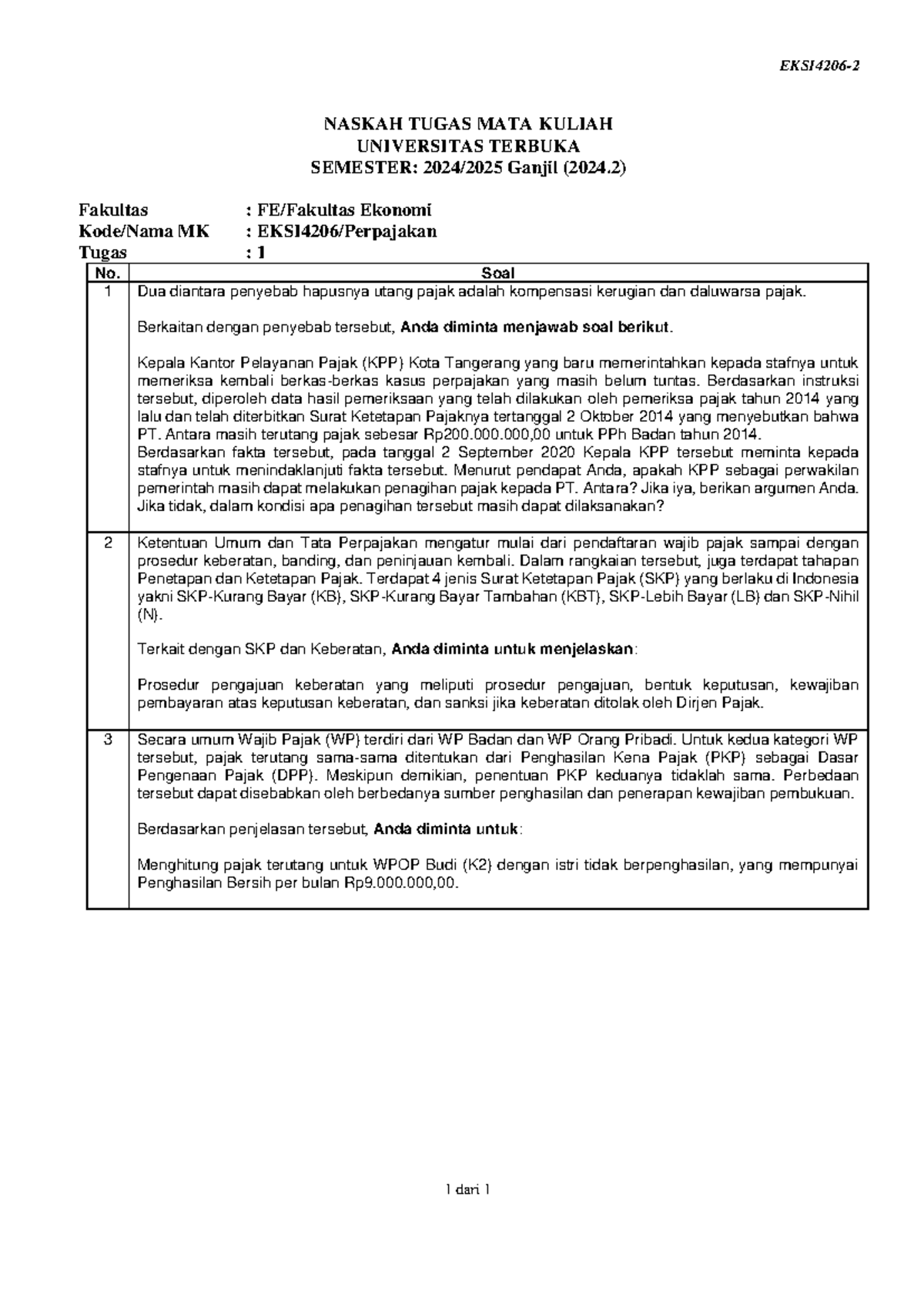 Soal eksi4206 tmk1 2 - EKSI4206- 2 1 dari 1 NASKAH TUGAS MATA KULIAH UNIVERSITAS TERBUKA ...