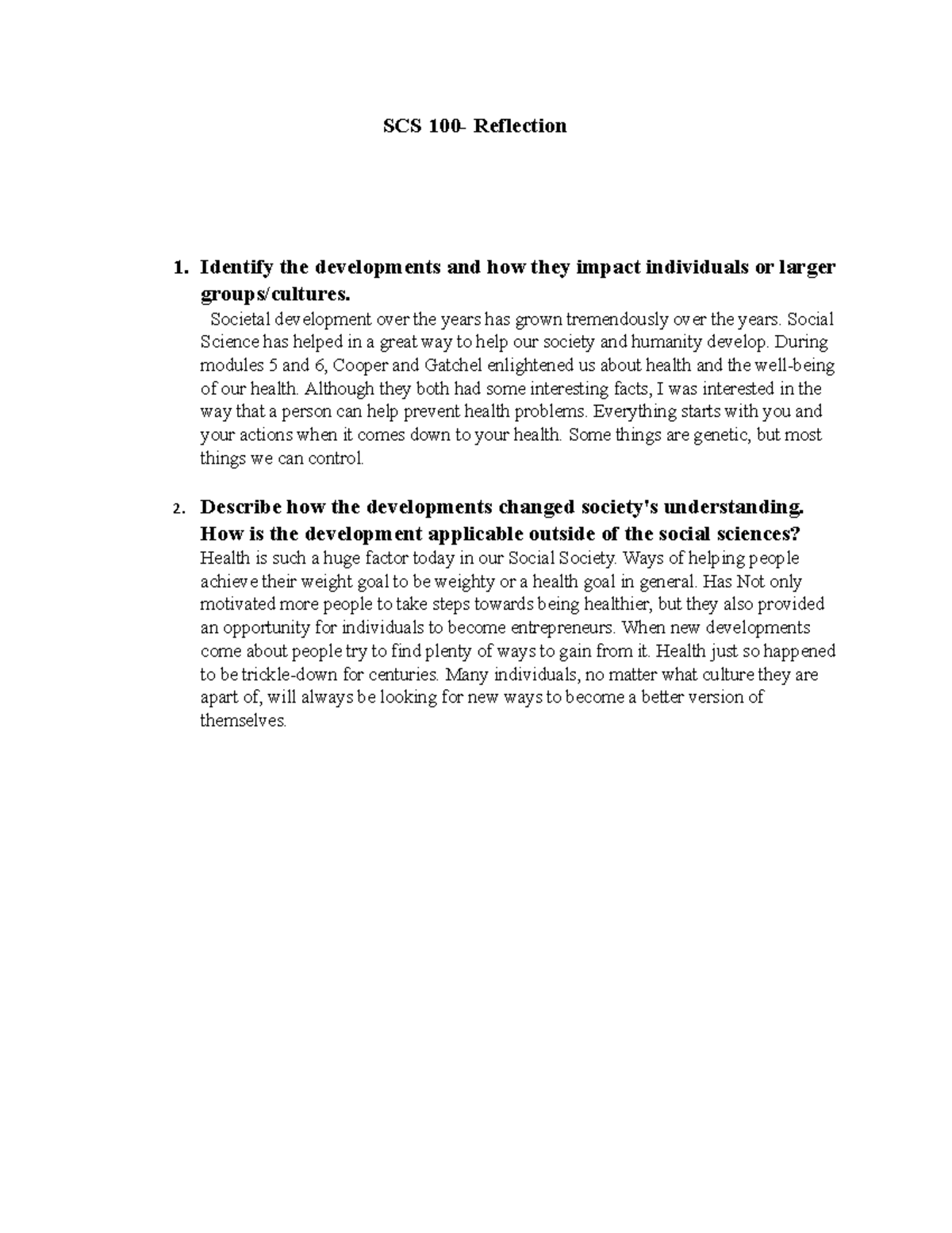 Scs 100 reflection societal - SCS 100- Reflection 1. Identify the ...