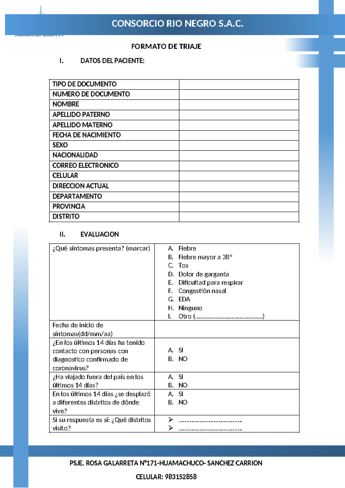 Formato DE Triaje rio negro - PSJE. ROSA GALARRETA N°171-HUAMACHUCO ...