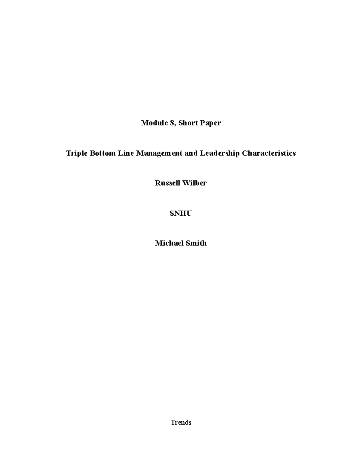 MGT 320 Module 8 short Paper - Module 8, Short Paper Triple Bottom Line ...