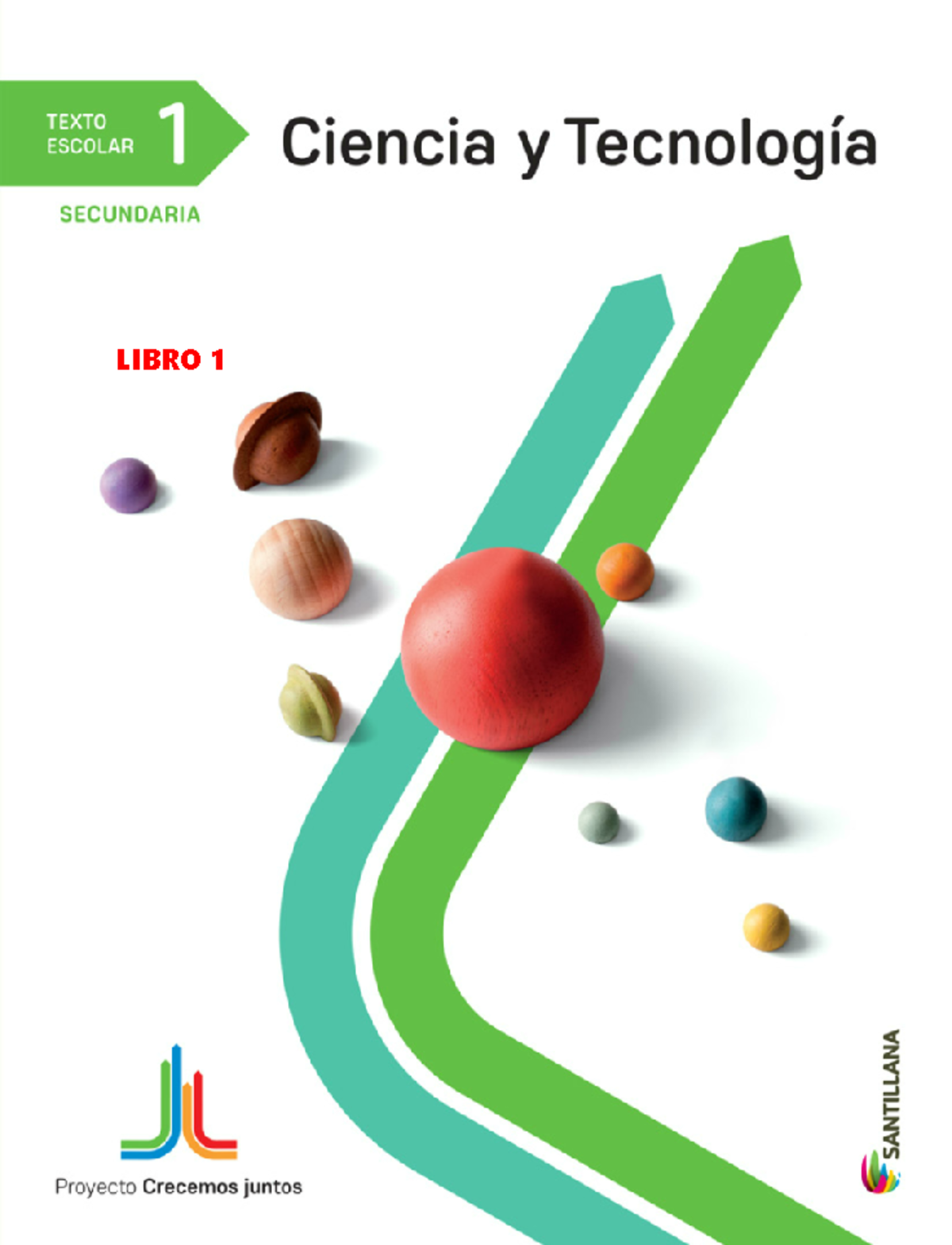 CT 1° - informacion - Ciencia y Tecnología 1 LIBRO 1 ¿QUÉ APRENDERÉ ...