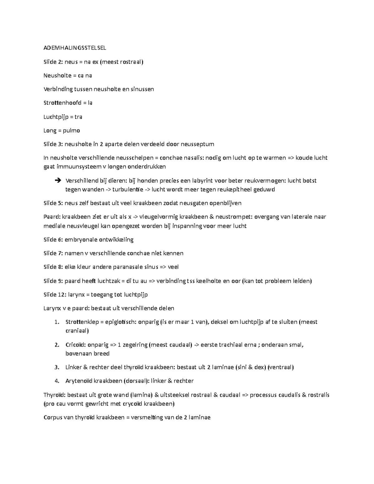 Ademhalingsstelsel - ADEMHALINGSSTELSEL Slide 2: neus = na ex (meest ...