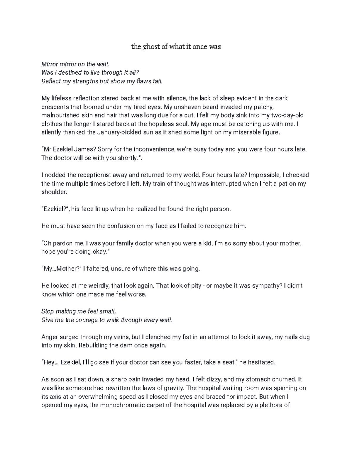 Imaginative short story - The ghost of what it once was - the ghost of ...