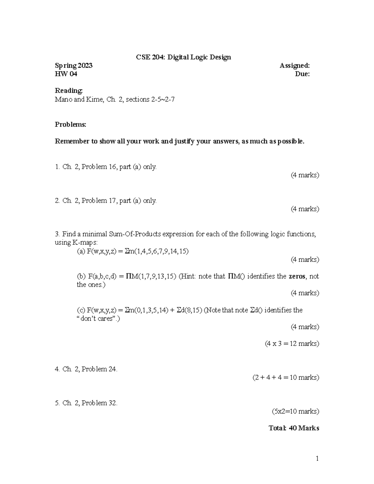 HW04 - CSE 204: Digital Logic Design Spring 2023 Assigned: HW 04 Due: Reading: Mano and Kime, Ch ...