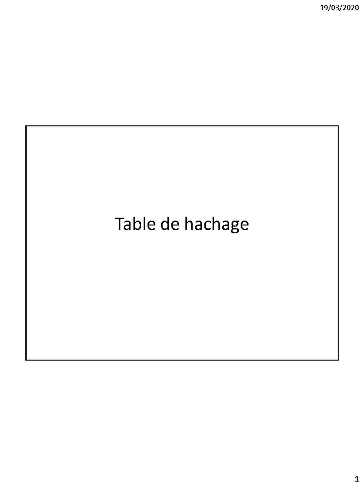 Table de hachage - • L'accès à un élément se fait en transformant la ...