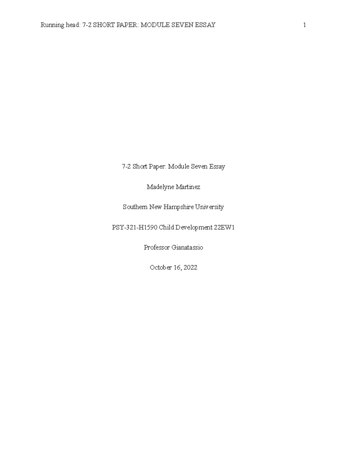 PSY 321 7-2 - Assignment - Running head: 7-2 SHORT PAPER: MODULE SEVEN ...
