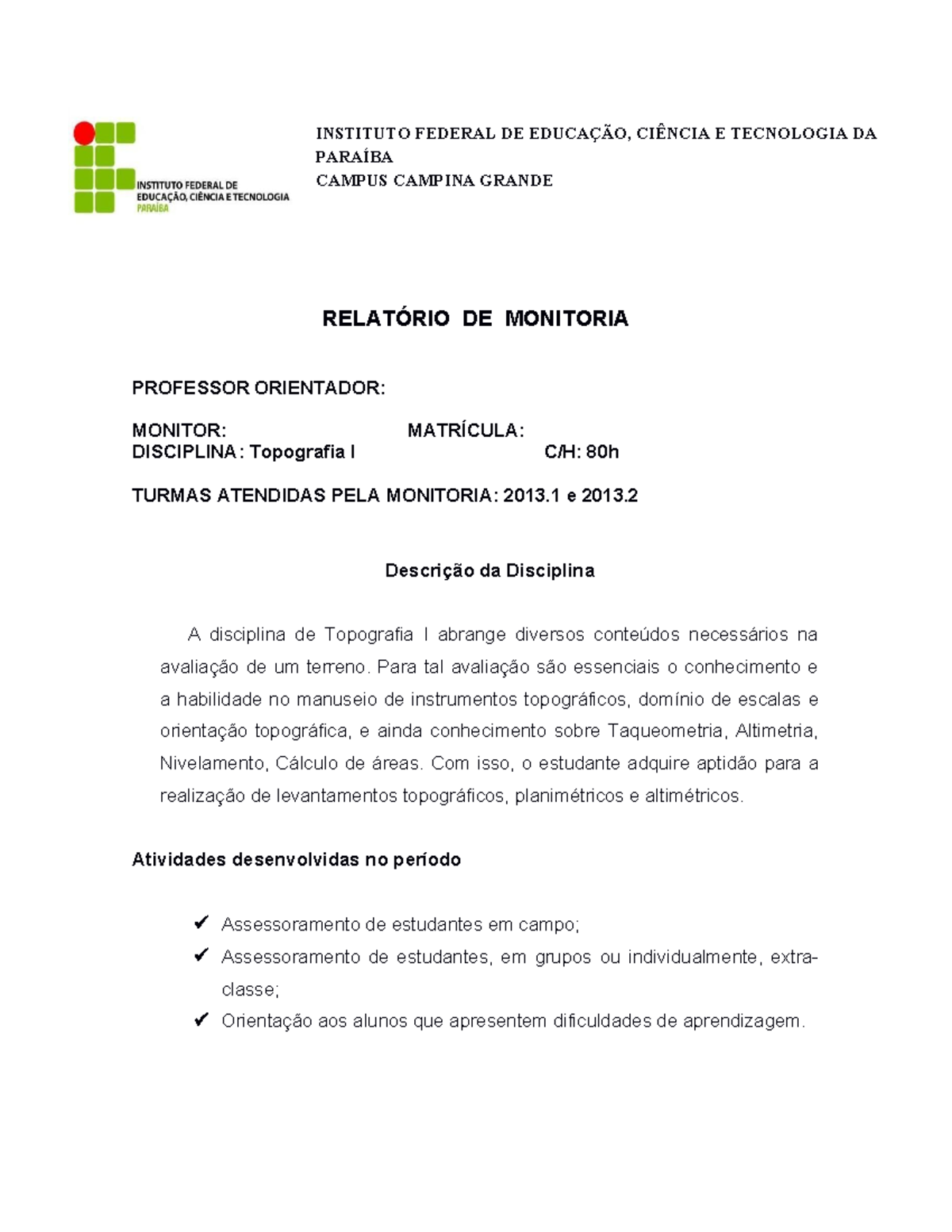 Relatório DE Monitoria - INSTITUTO FEDERAL DE EDUCAÇÃO, CIÊNCIA E ...