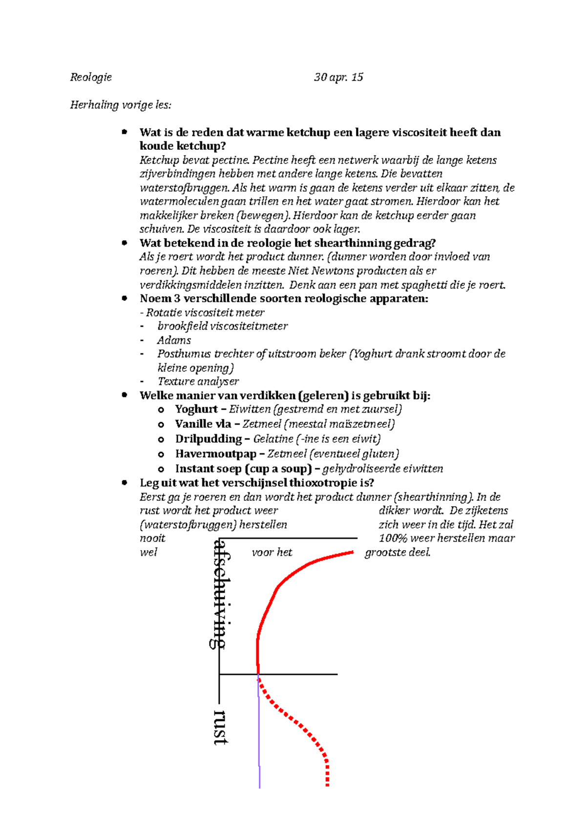 Reologie college aantekeningen - Reologie 30 apr. 15 Herhaling vorige ...