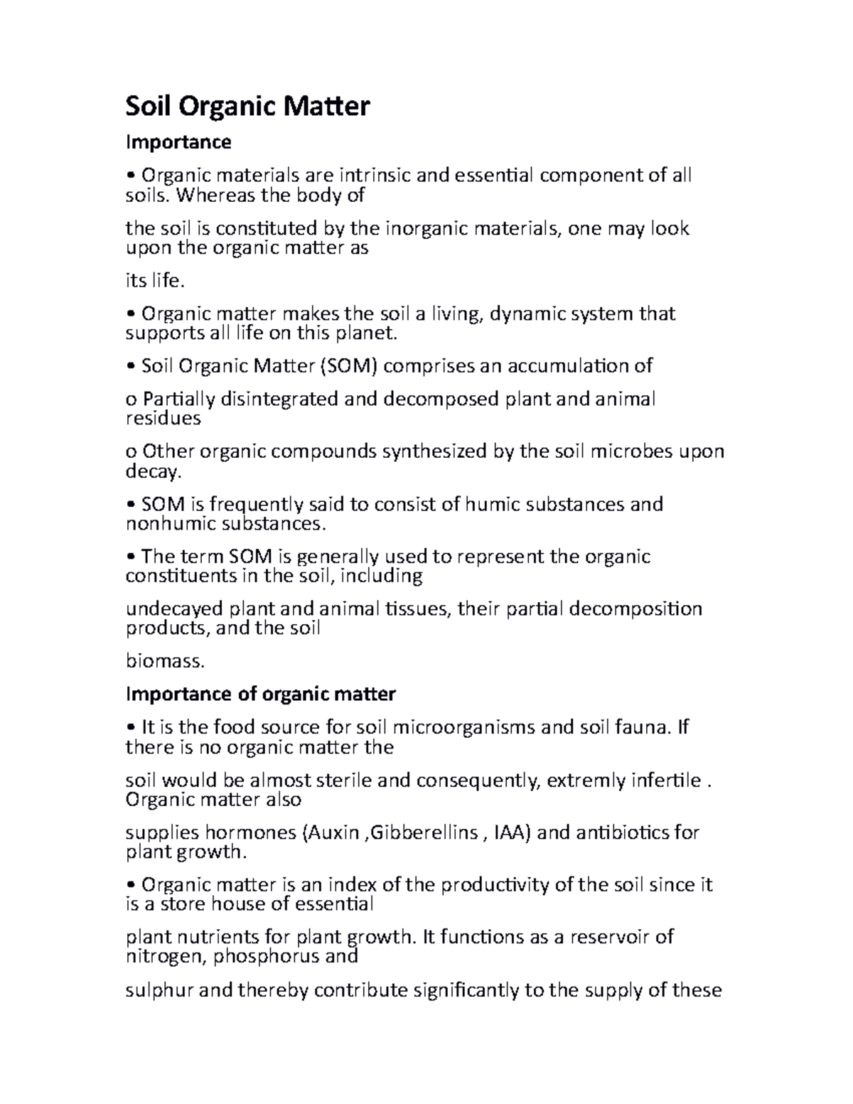 Soil Organic Matter - Soil Organic Matter Importance Organic materials are intrinsic and ...