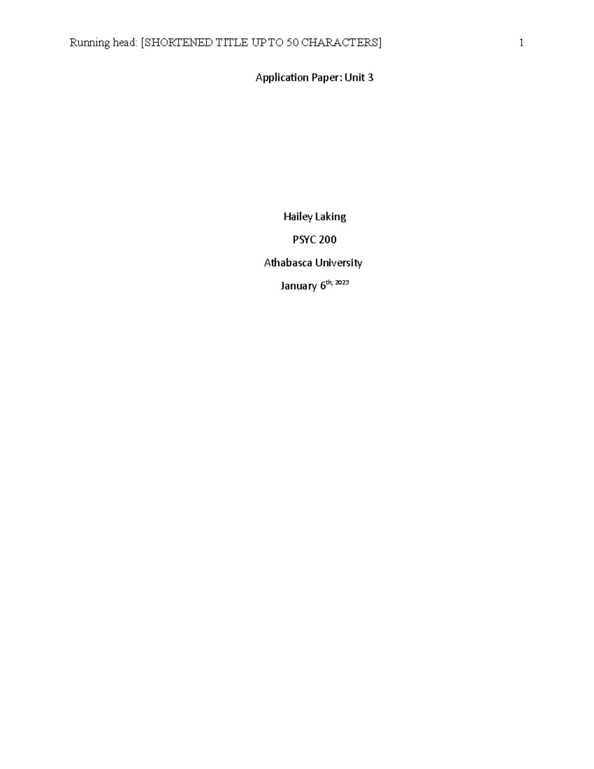 Haileyla 5 3589868 PSYC200 Unit 3 Application Paper Application Paper 3 - Running head ...