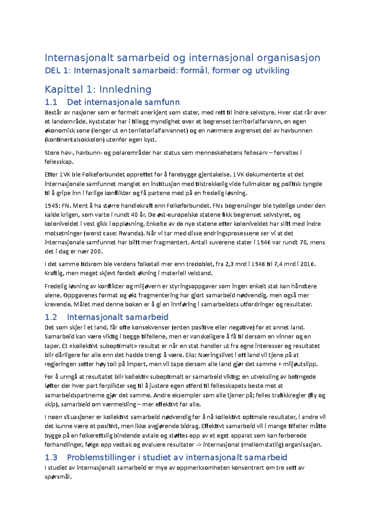 Internasjonalt samarbeid og internasjonal organisasjon - Hver stat over ...