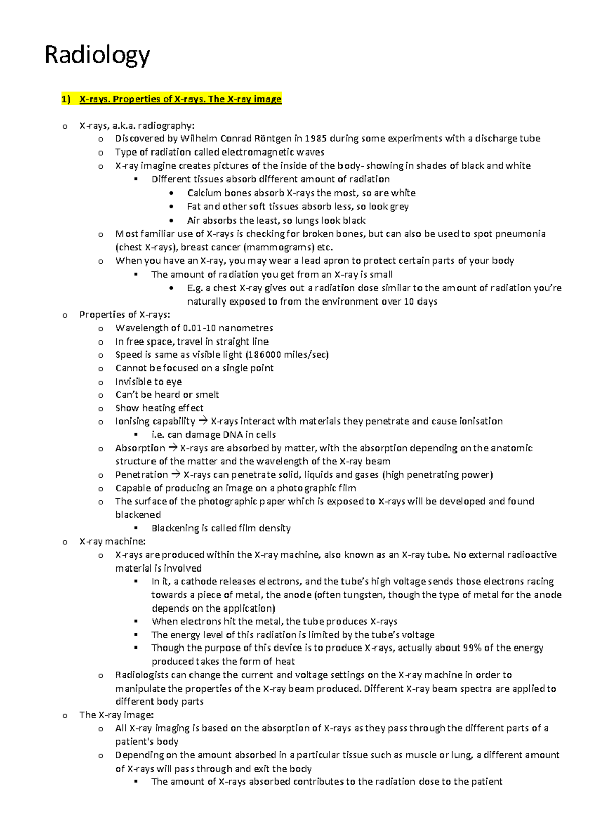 Radiology notes completed 1 - RadiŽlŽgLJ X-rays. Properties of X-rays ...