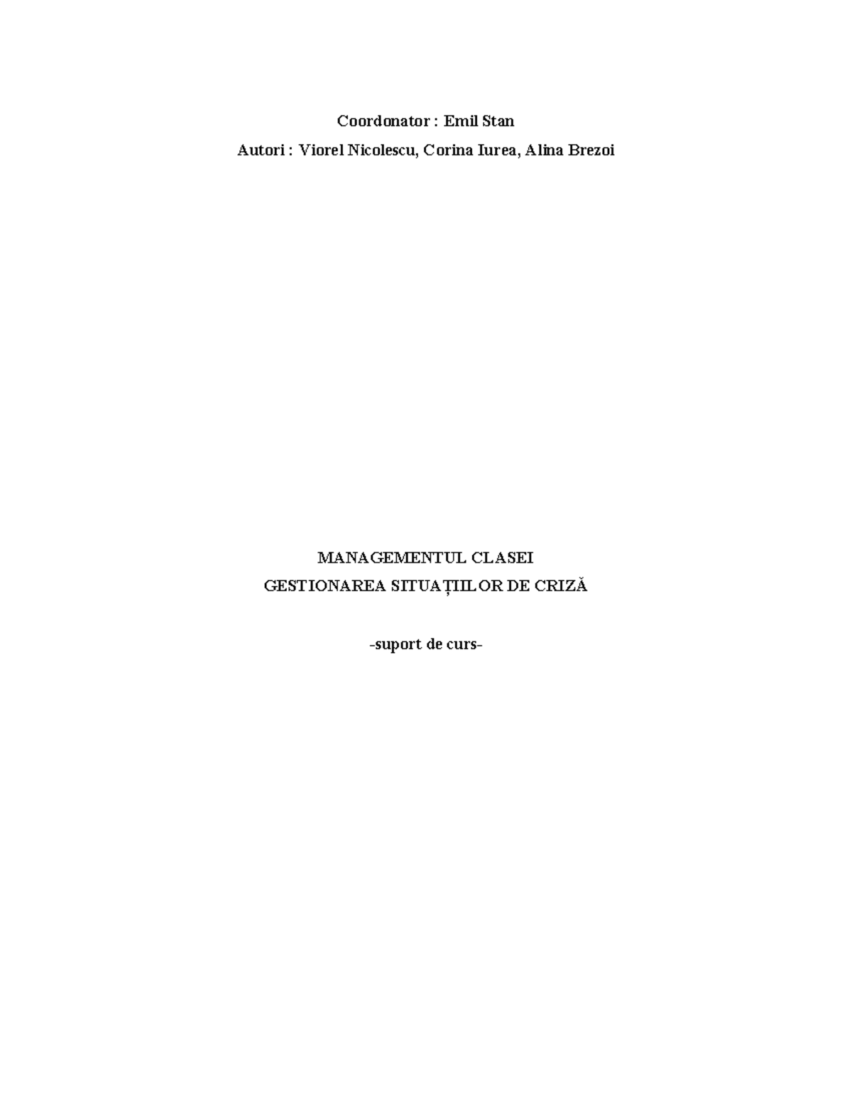 Emil Stan Managementul clasei gestionarea situatii - Coordonator : Emil ...