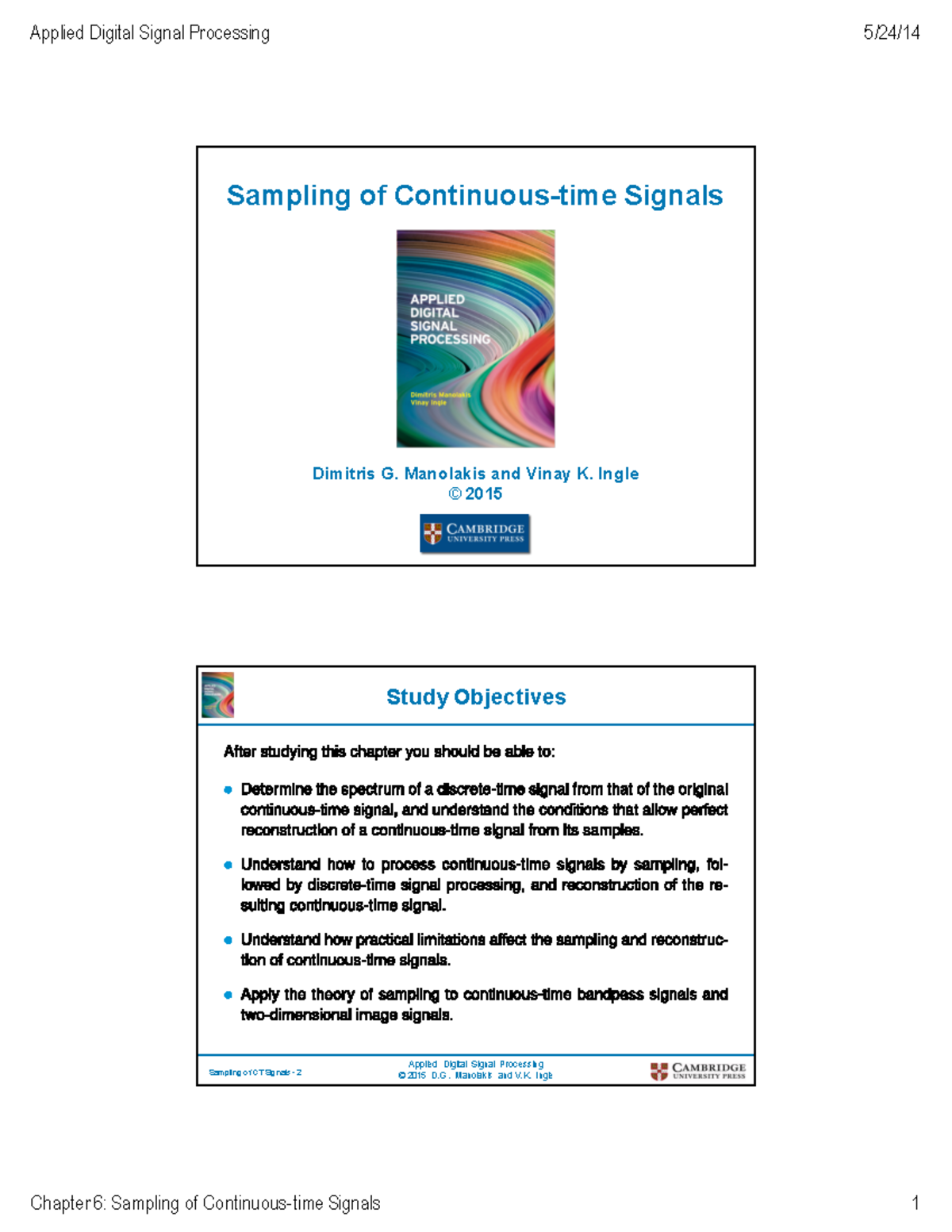 ADSP-06 Sampling of Continuous-time Signals - Dimitris G. Manolakis and Vinay K. Ingle © 2015 ...