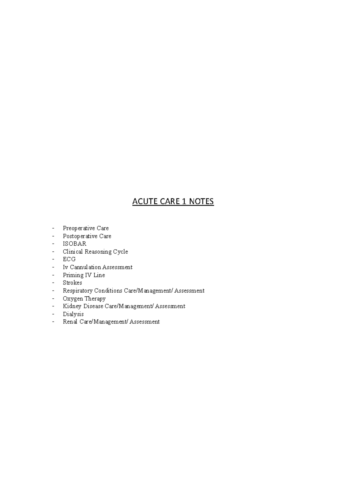 Acute care notes 1 - ACUTE CARE 1 NOTES Preoperative Care Postoperative ...